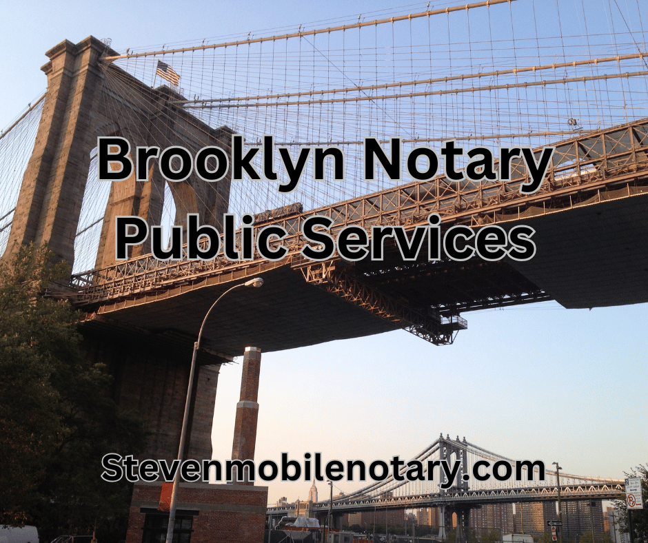 Brooklyn Notary Public | #1 Rapid Mobile Notary Services