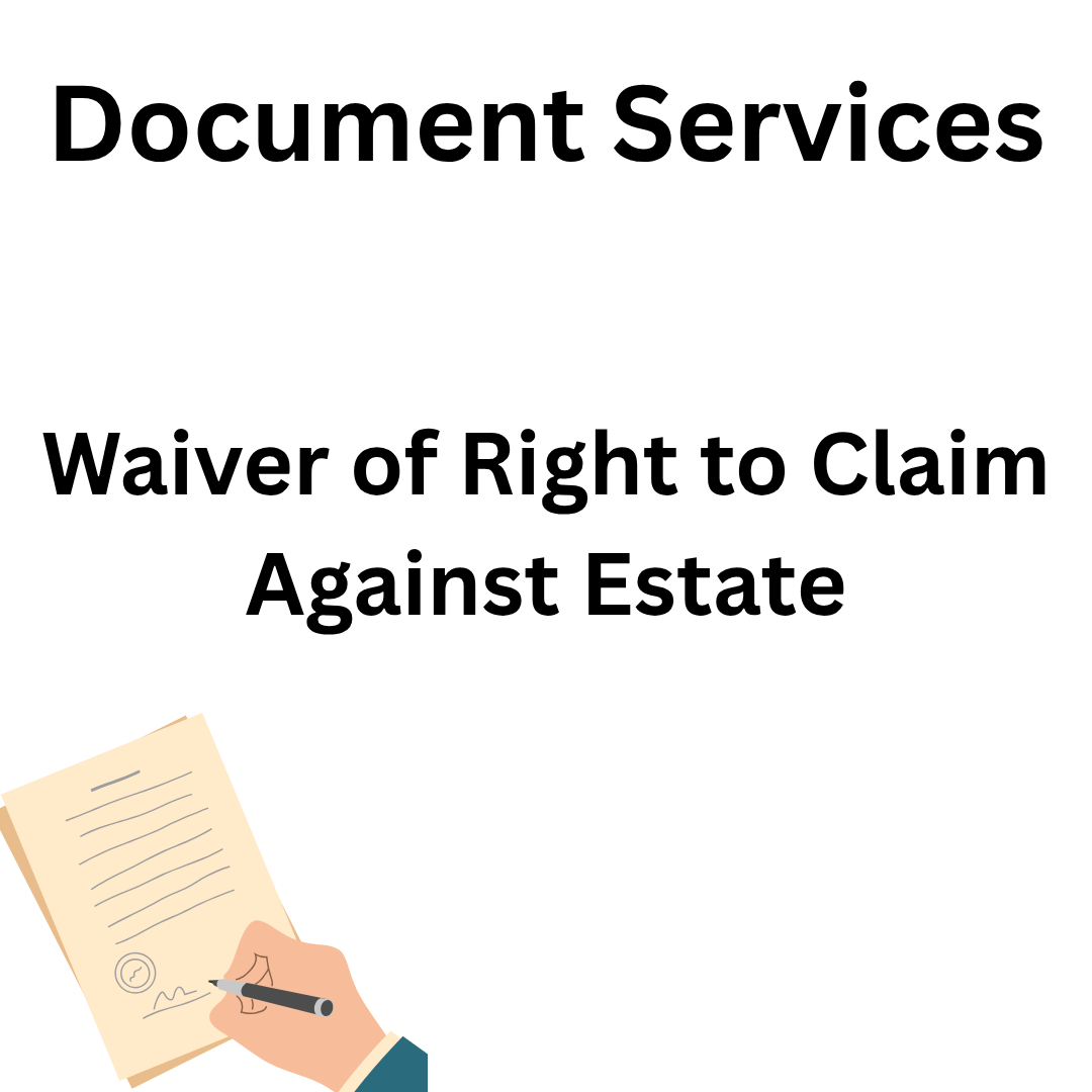 Waiver of Right to Claim Against Estate | Document Service | Notary